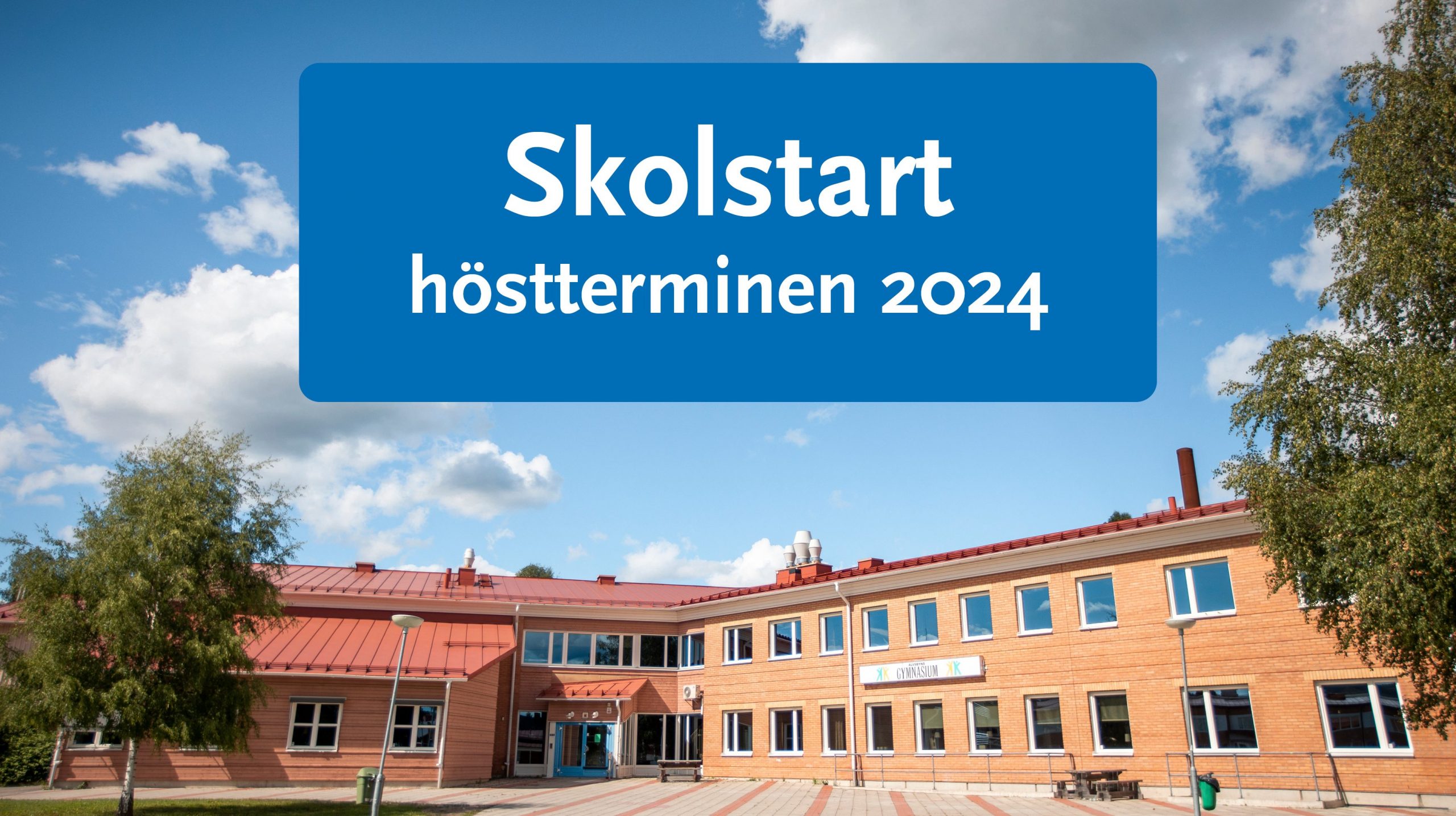 Skolstart hösten 2024 | Älvsbyns kommun